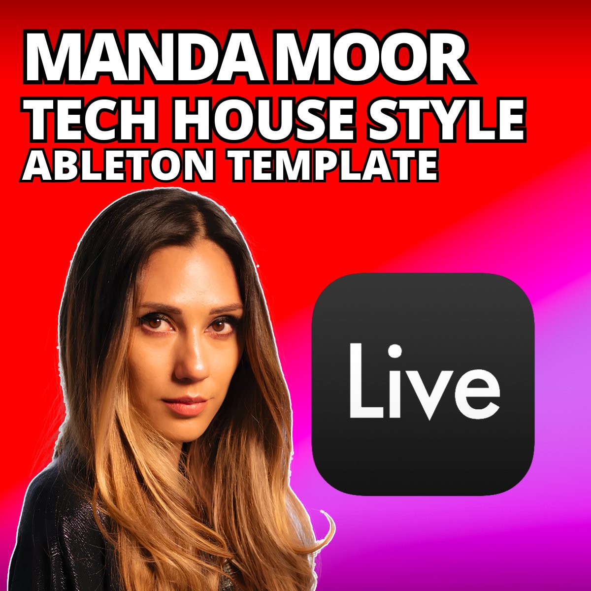 Manda Moor / Mood Child - Tech House (Ableton Project) – Scraps Audio
