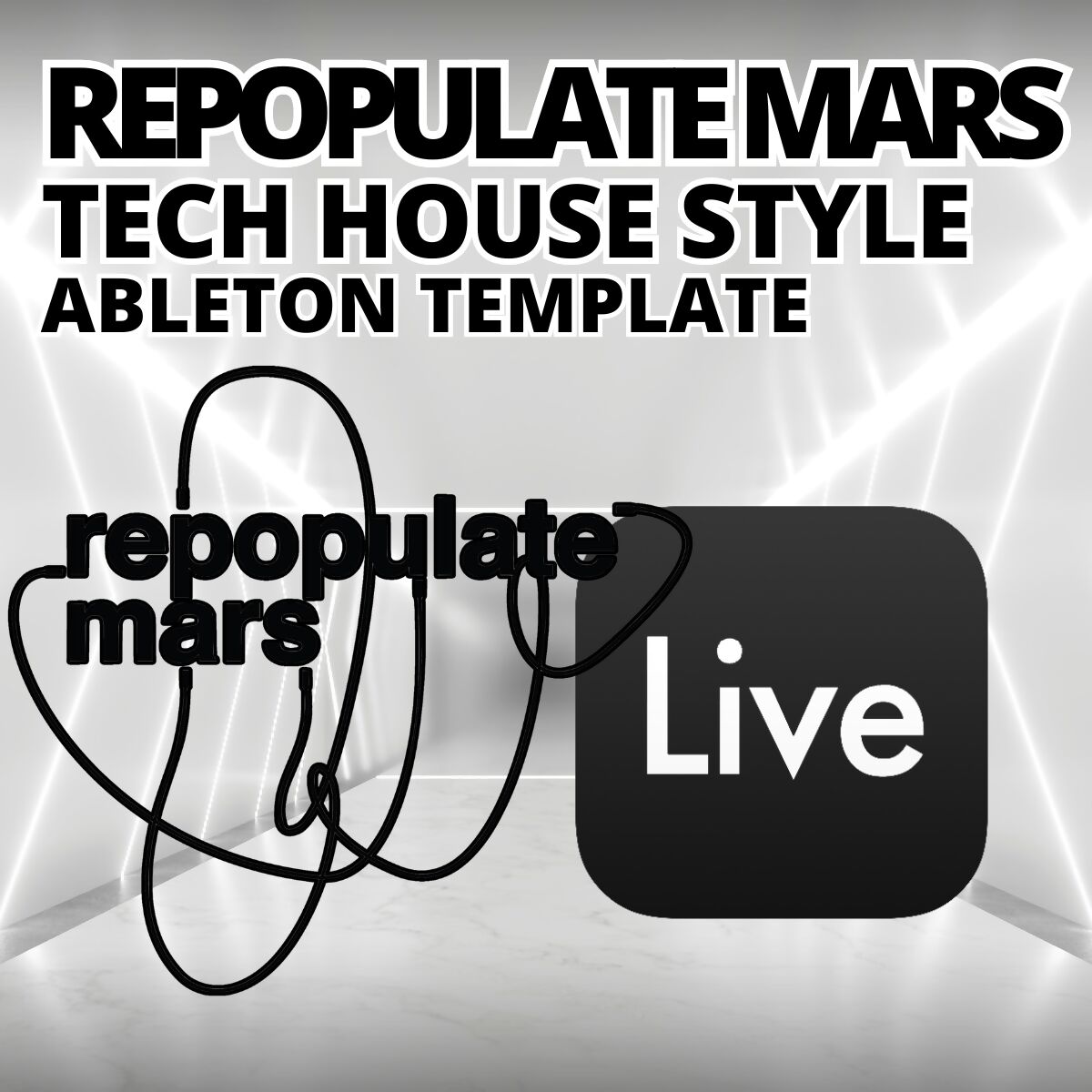REPOPULATE MARS - Tech House Style (Ableton Project) – Scraps Audio