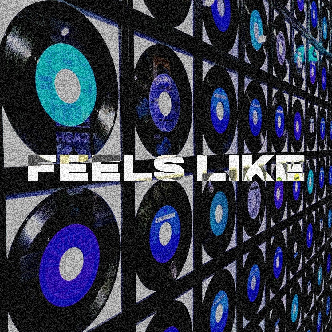 Feels Like – Scraps Audio