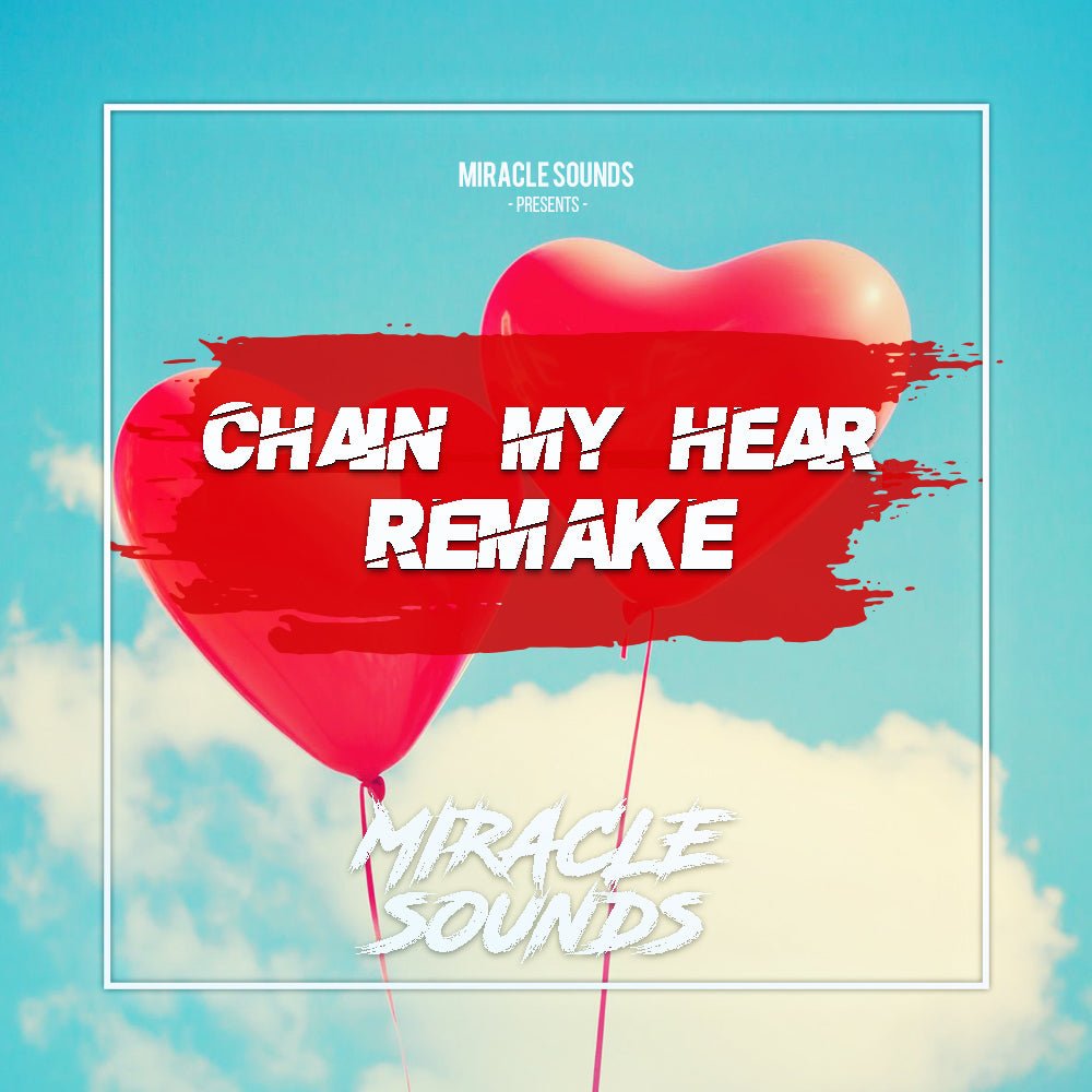 Topic - Chain My Heart Remake (FL Studio) – Scraps Audio
